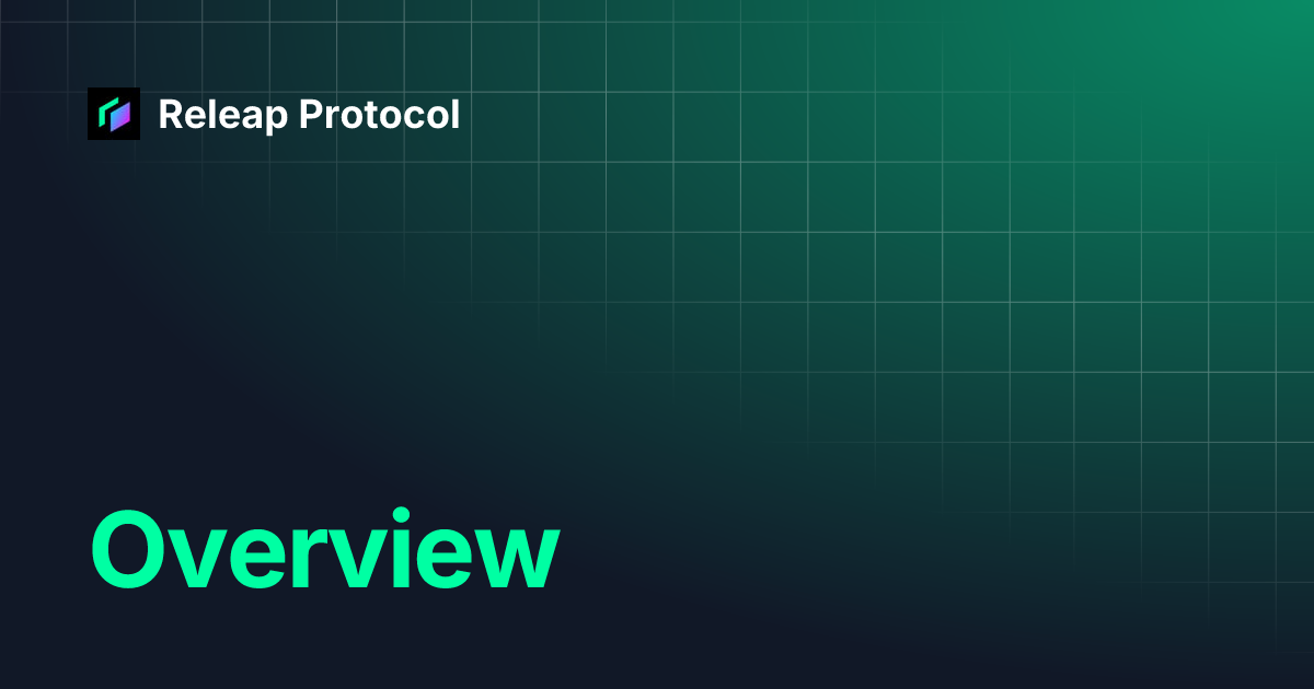 Overview | Releap Protocol